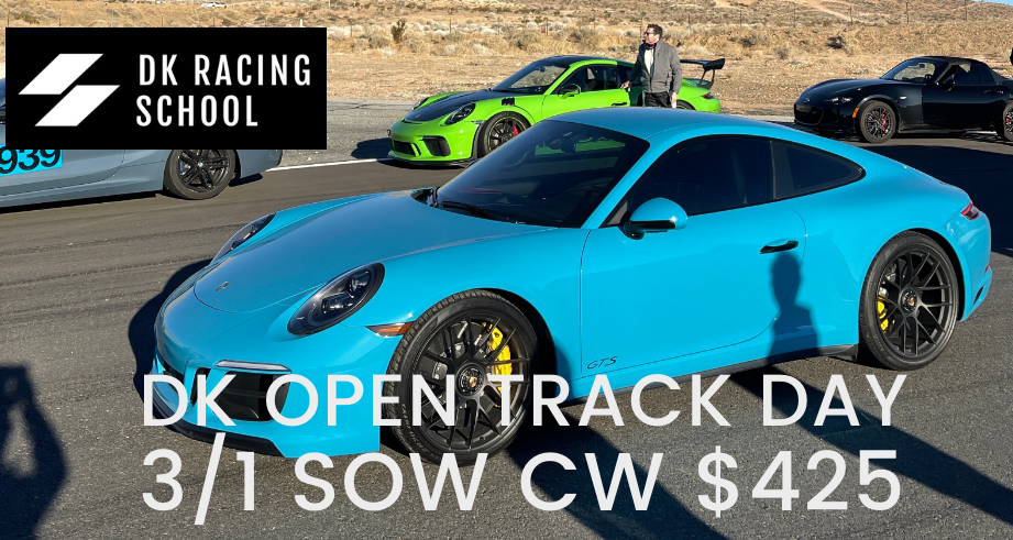 March 1st, 2024 DK Open Track Day | DK Racing School @ Streets Of Willow Springs