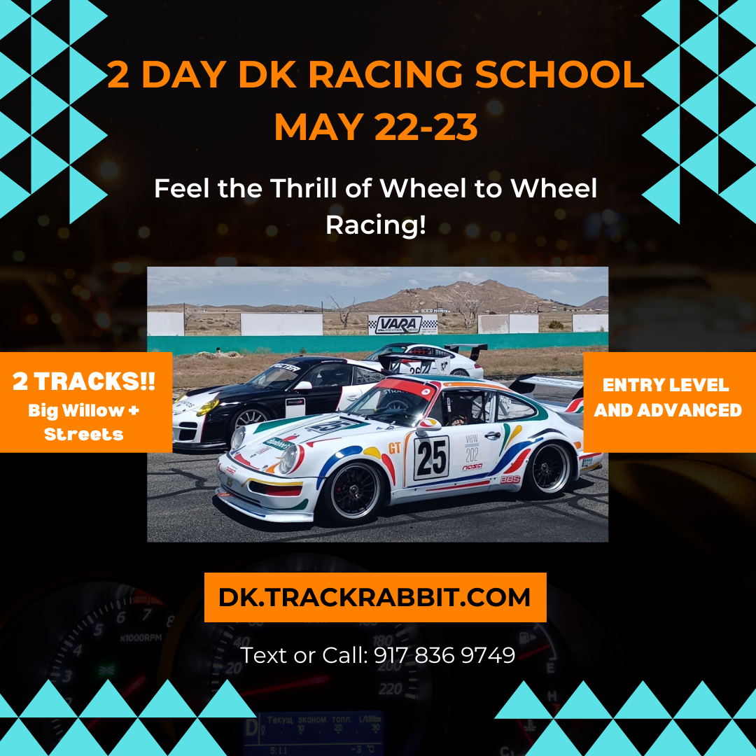 May 22-23, 2024 2 Day DK Racing School | DK Racing School @ Willow Springs International Raceway