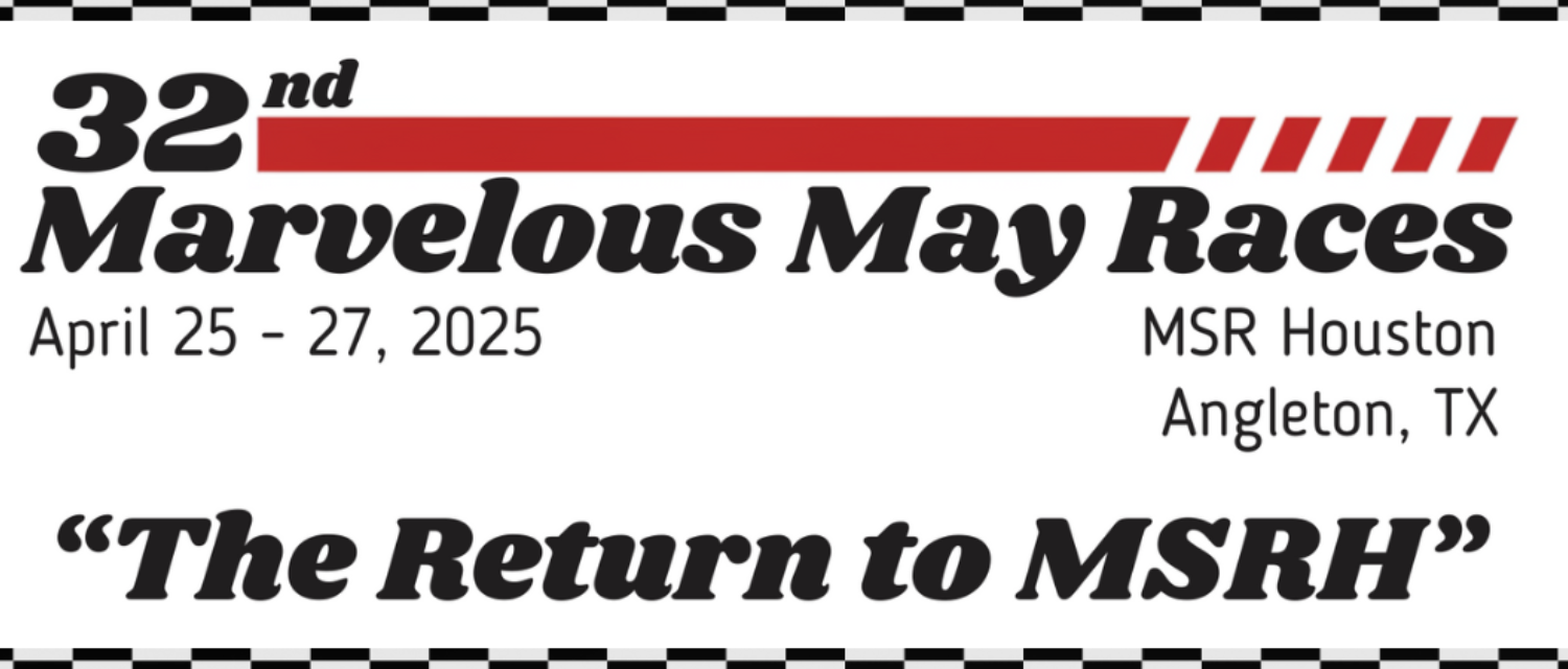 Marvelous May Races | Corinthian Vintage Auto Racing (CVAR) @ MSR Houston
